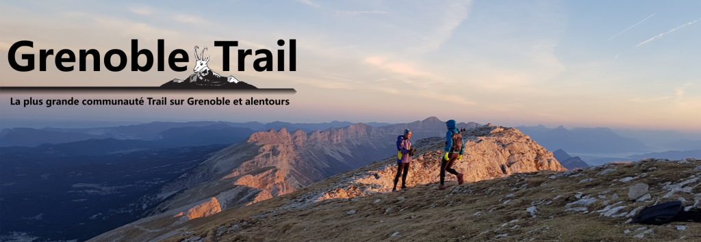 Bienvenue sur Grenoble Trail ! - Grenoble Trail